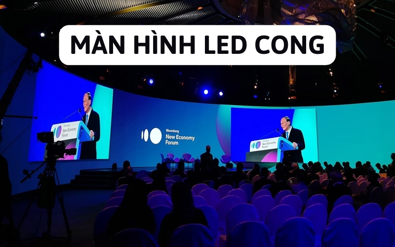 Màn Hình LED Cong Là Gì? So Sánh Màn Hình LED Cong Và LED Phẳng